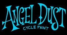 Angel Dust Cycle Paint – Lowbrow Customs