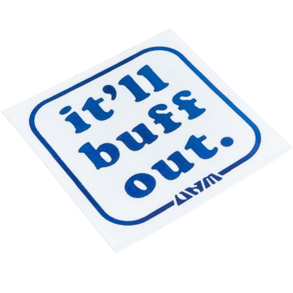 VNM It'll Buff Out Sticker – Lowbrow Customs