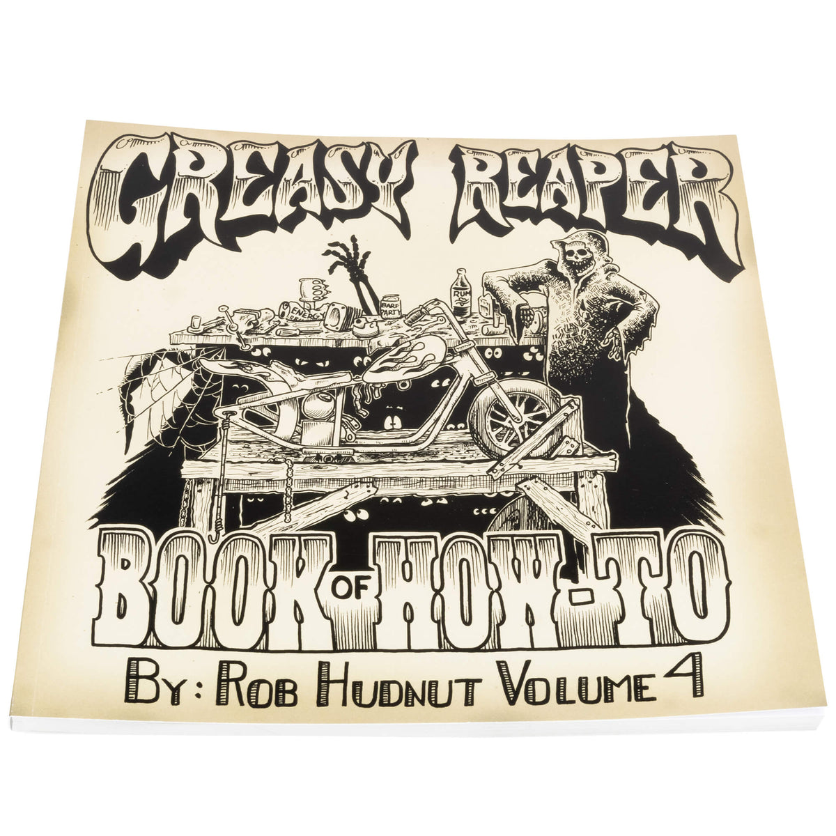 The Greasy Reaper Book of How-To Volume 4 – Lowbrow Customs