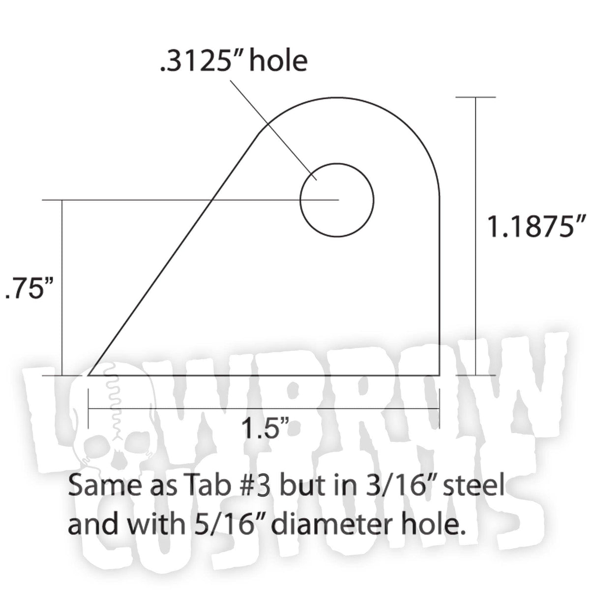 Lowbrow Customs Tab #7 - Mild Steel Mounting Tabs 3/16 inch thick - 4 pack